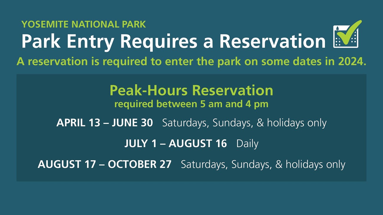 2024 Park Entrance Reservation Requirements - Yosemite Blog