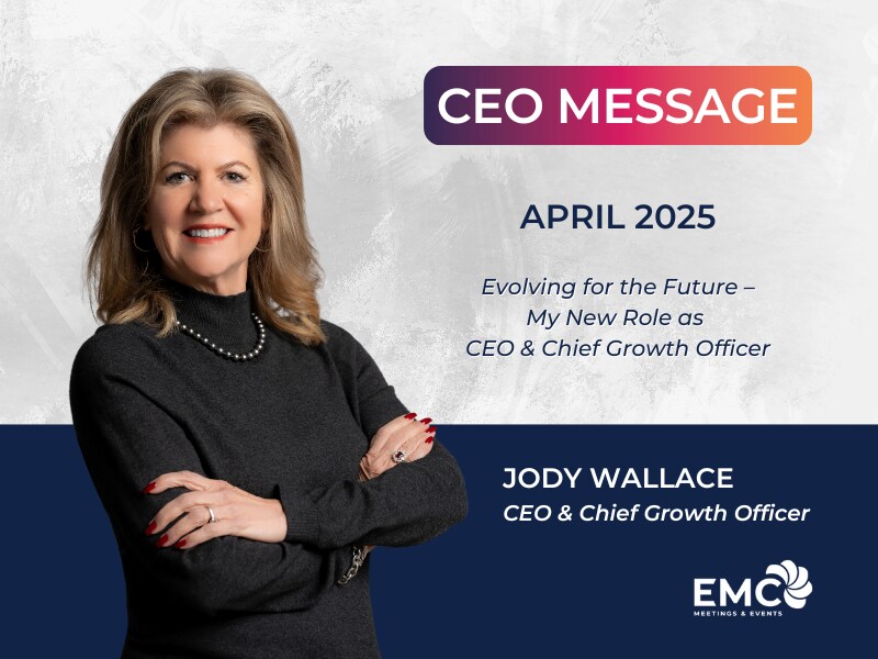 Evolving for the Future - EMC Meetings & Events CEO's New Role of CEO ...
