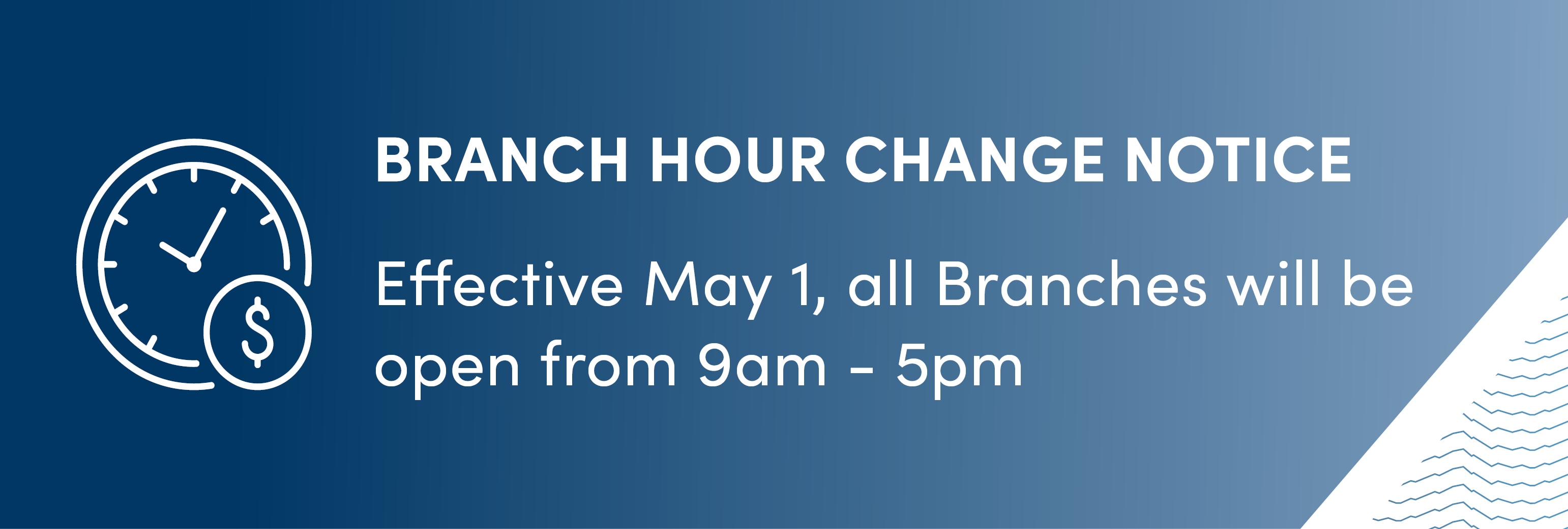 Announcement: New Branch Hours for Improved Customer Service
