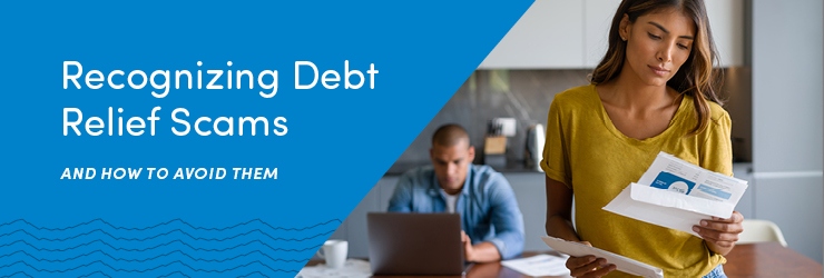 Beware of debt relief scams