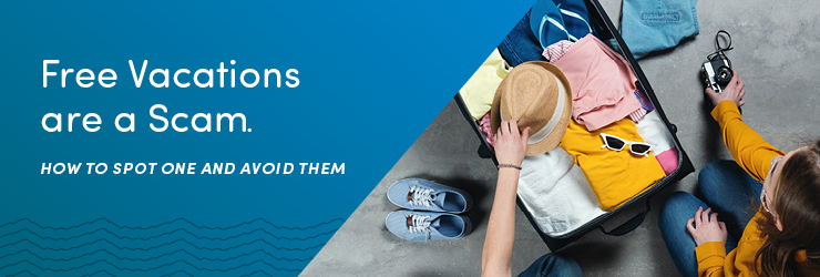 Free Vacations are a Scam